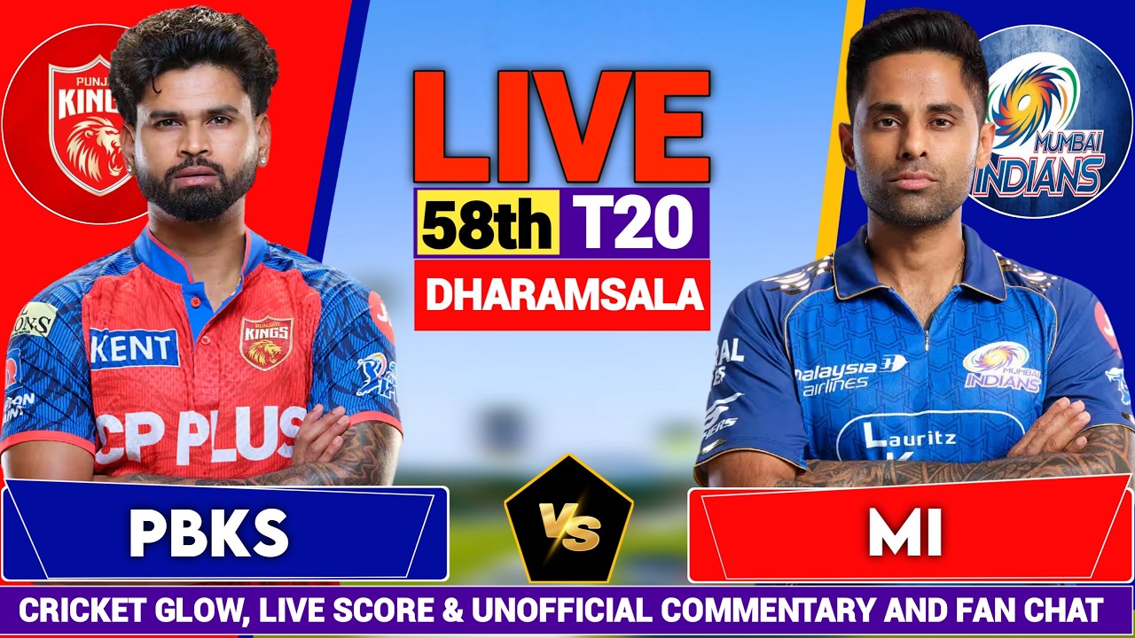 🔴Live: PBKS vs MI, Live Commentary | IPL 2026 Match - 58 | Punjab vs Mumbai | Live Cricket Score