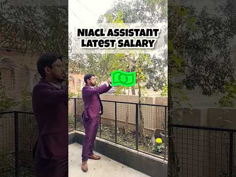 NIACL Assistant Latest Salary๐ฏ๐ฅ