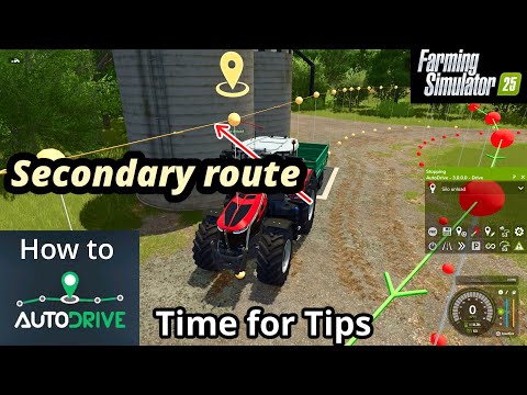 🟡 FS25 // Autodrive Secondary route - Time for Tips.
