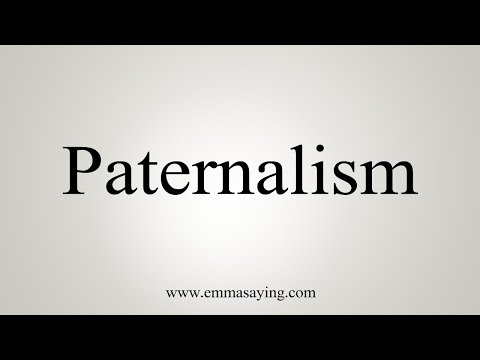 How To Say Paternalism