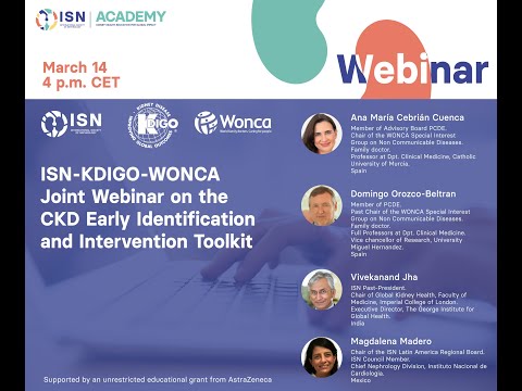 ISN KDIGO WONCA Joint Webinar on the ISN-KDIGO CKD Early Identification and Intervention Toolkit