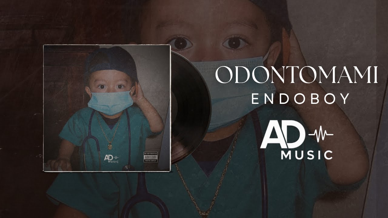 ODONTOMAMI - ENDOBOY - LYRIC 