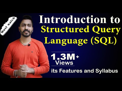 Lec-52: Introduction to Structured Query Language | All Points regarding its Features and Syllabus