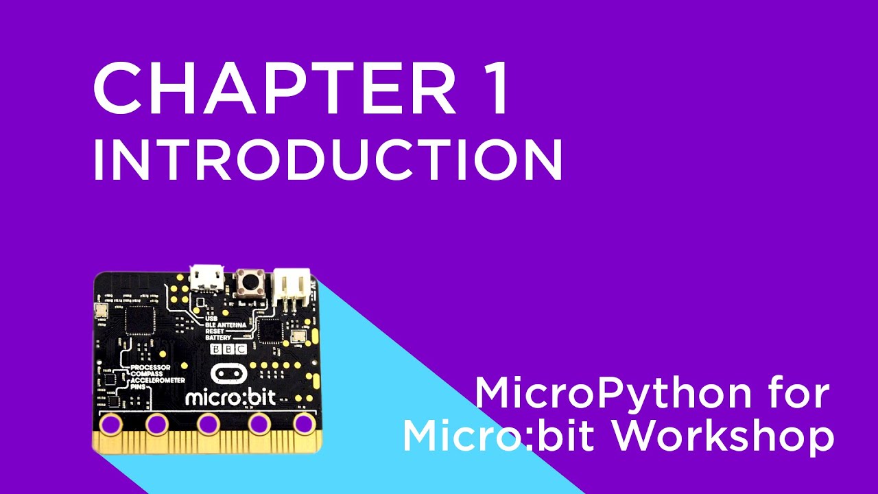 MicroPython for Micro:bit - Introduction
