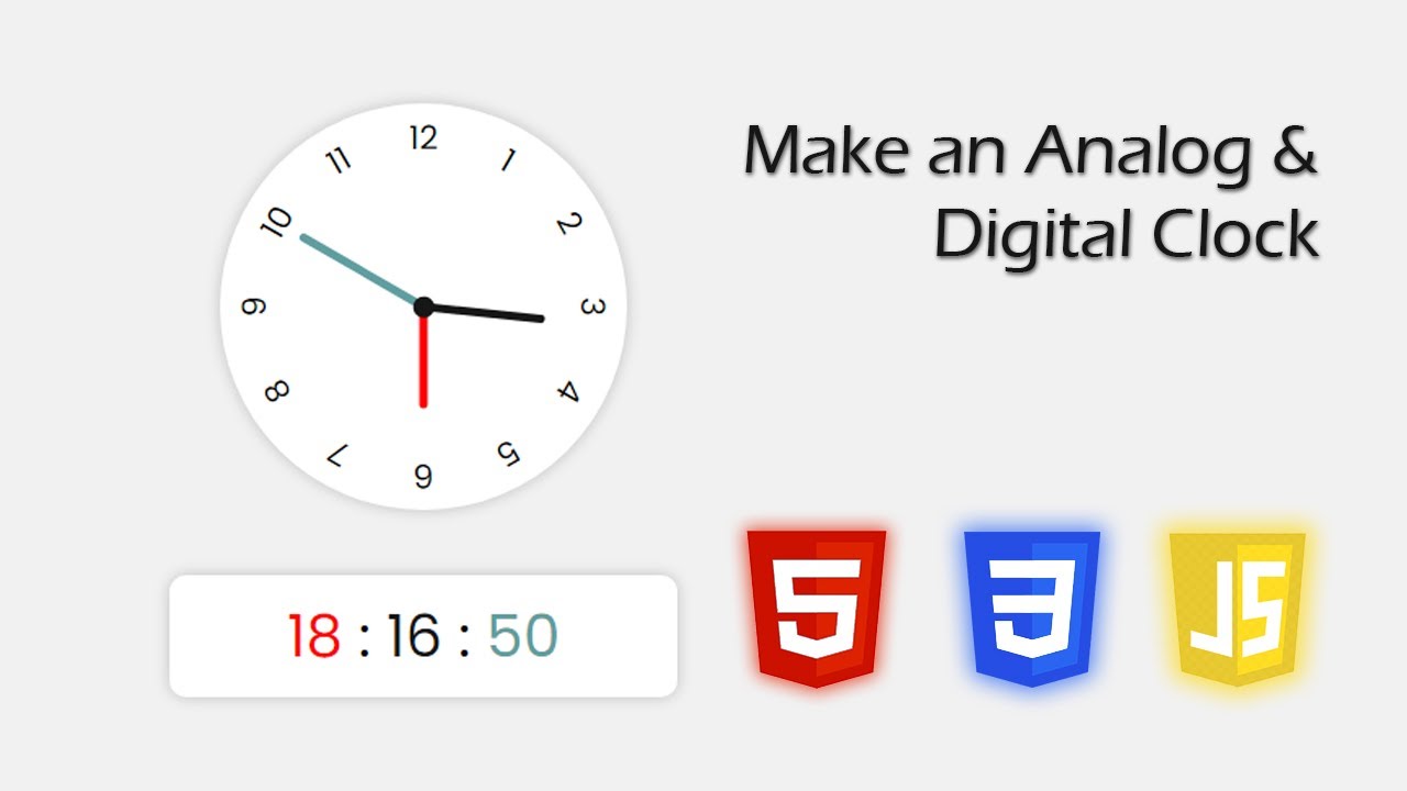 Make an Analog & Digital Clock with HTML, CSS and JavaScript