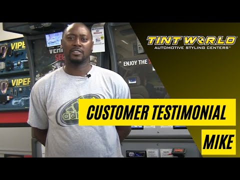 Tint World Customer Testimonial - Mike
