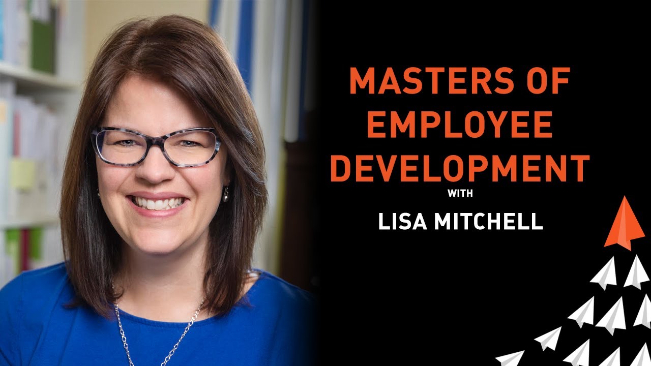 The Best Employee Development Strategies for Succeed With Lisa Mitchell | Advance with Mike Acker