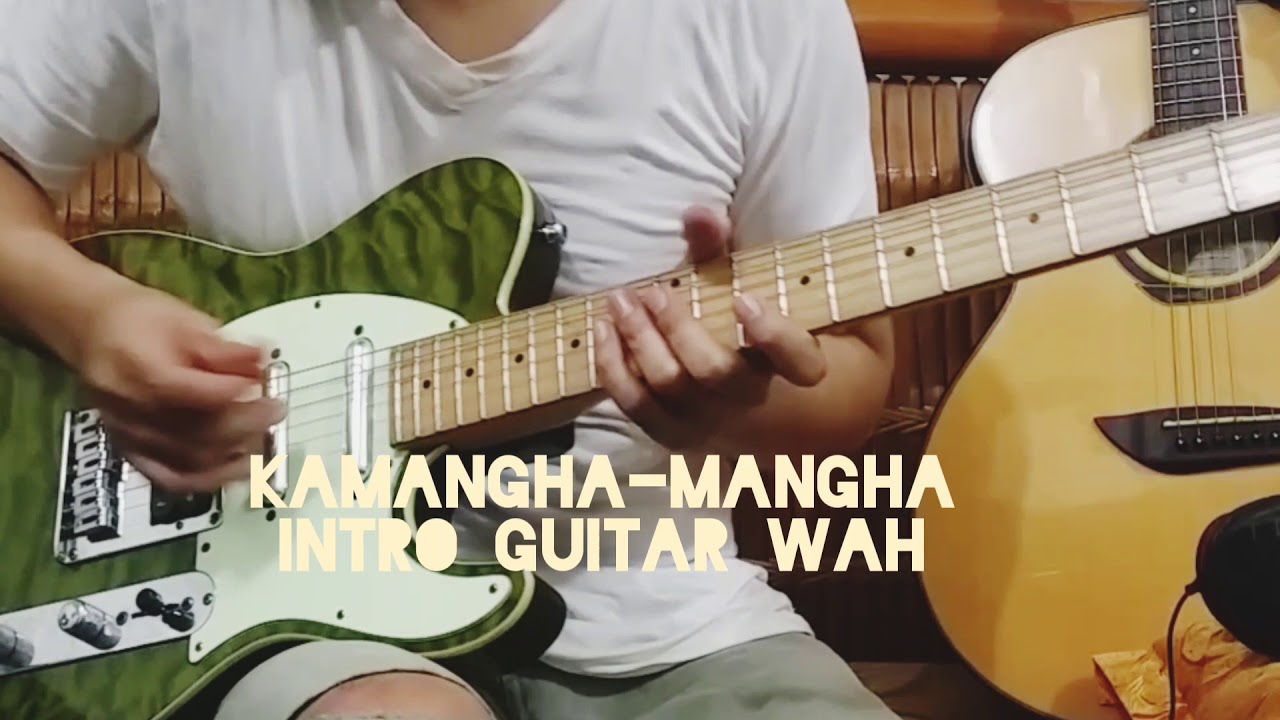 Kamangha-mangha - Malayang Pilipino -Intro guitar wah part