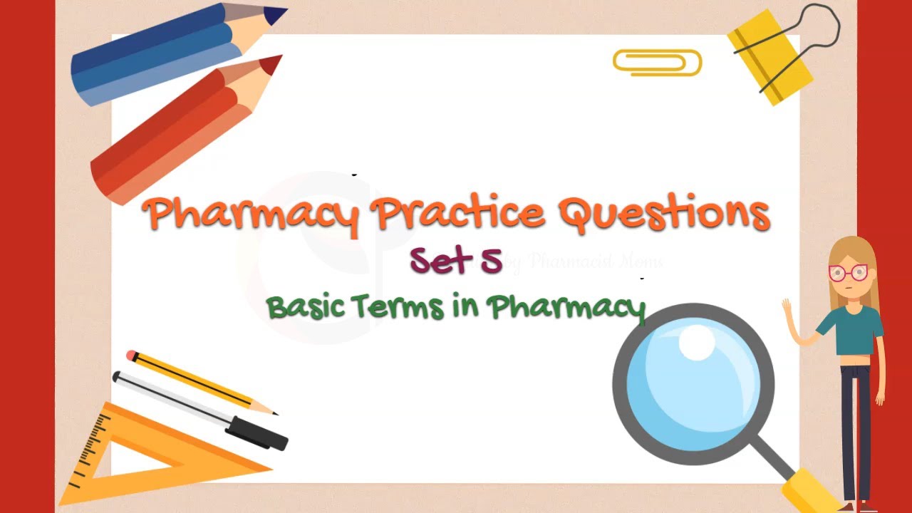 Pharmacy Practice Questions| Set 5| Basic Terms in Pharmacy