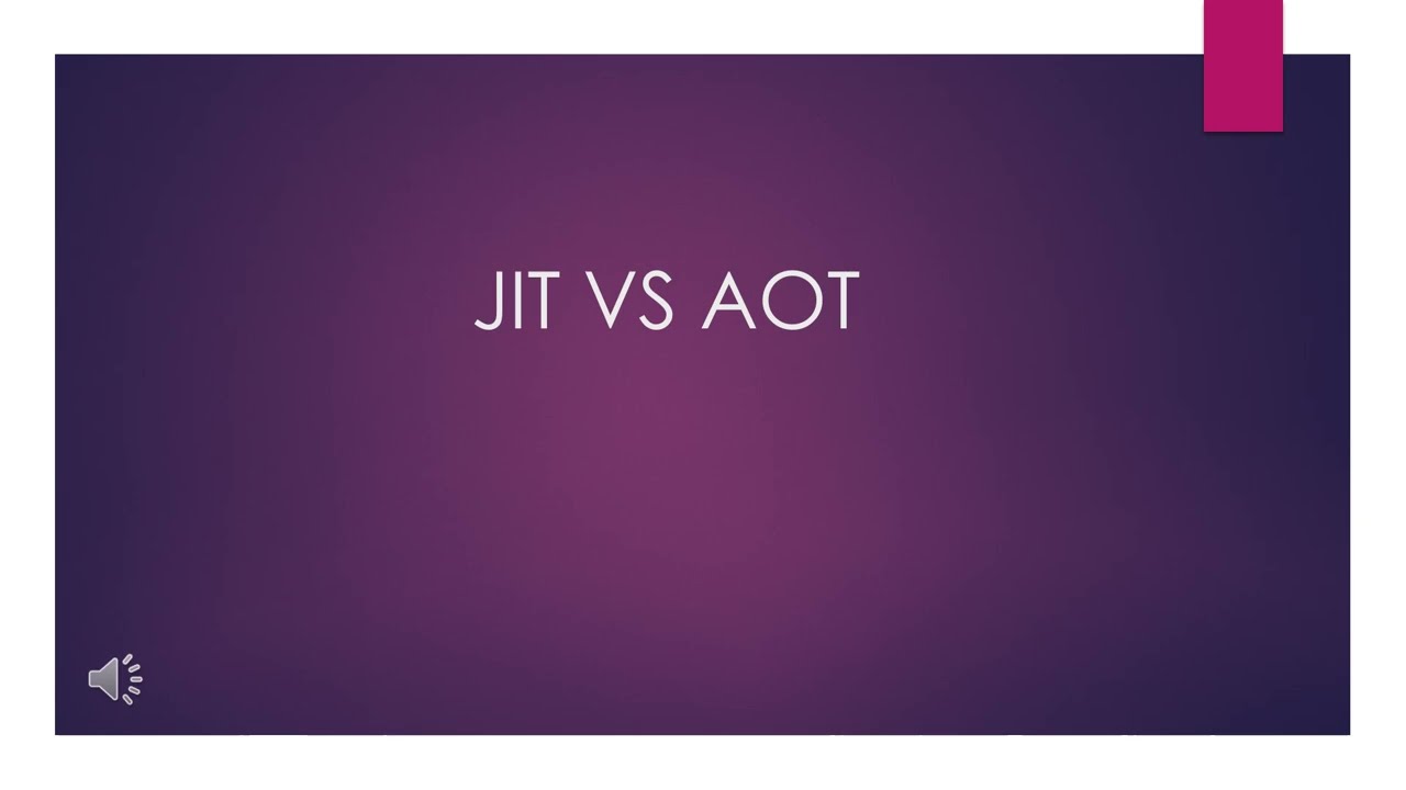 Angular JIT vs AOT