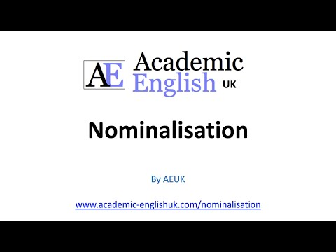 What is Nominalisation? How to nominalise a sentence in academic writing.