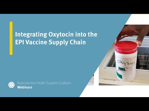 Integrating Oxytocin into the EPI Vaccine Supply Chain - Reproductive ...