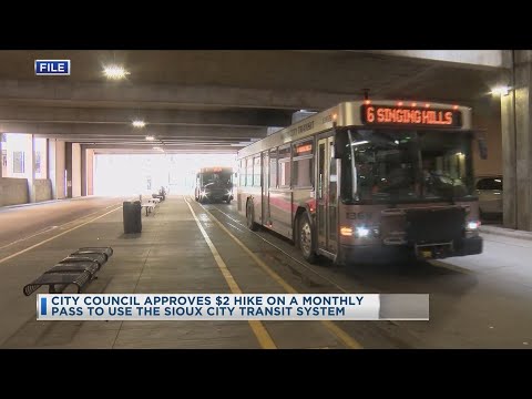 City Council Approves $2 Hike On A Monthly Pass To Use The Sioux City Transit System