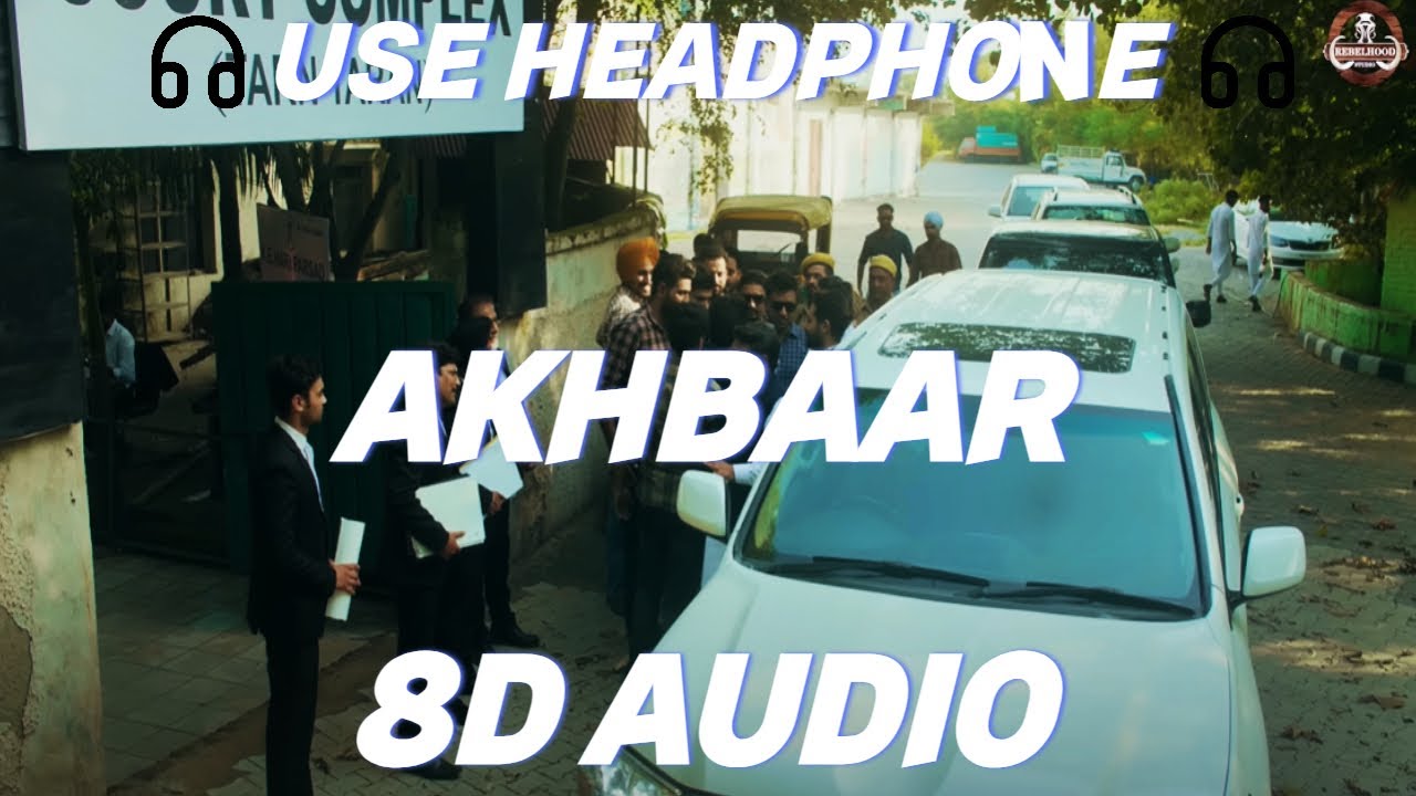 AKHBAAR [8D AUDIO] Harmeet Aulakh Ft Shree Brar Gurlez Akhtar | Avvy Sra | ‪