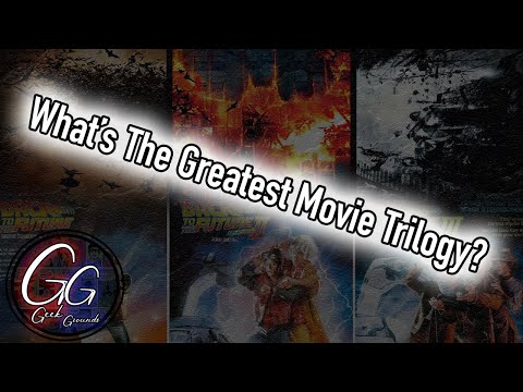 What Is The Greatest Movie Trilogy Of All Time? | My Top 3 (Discussion Ep. 6)