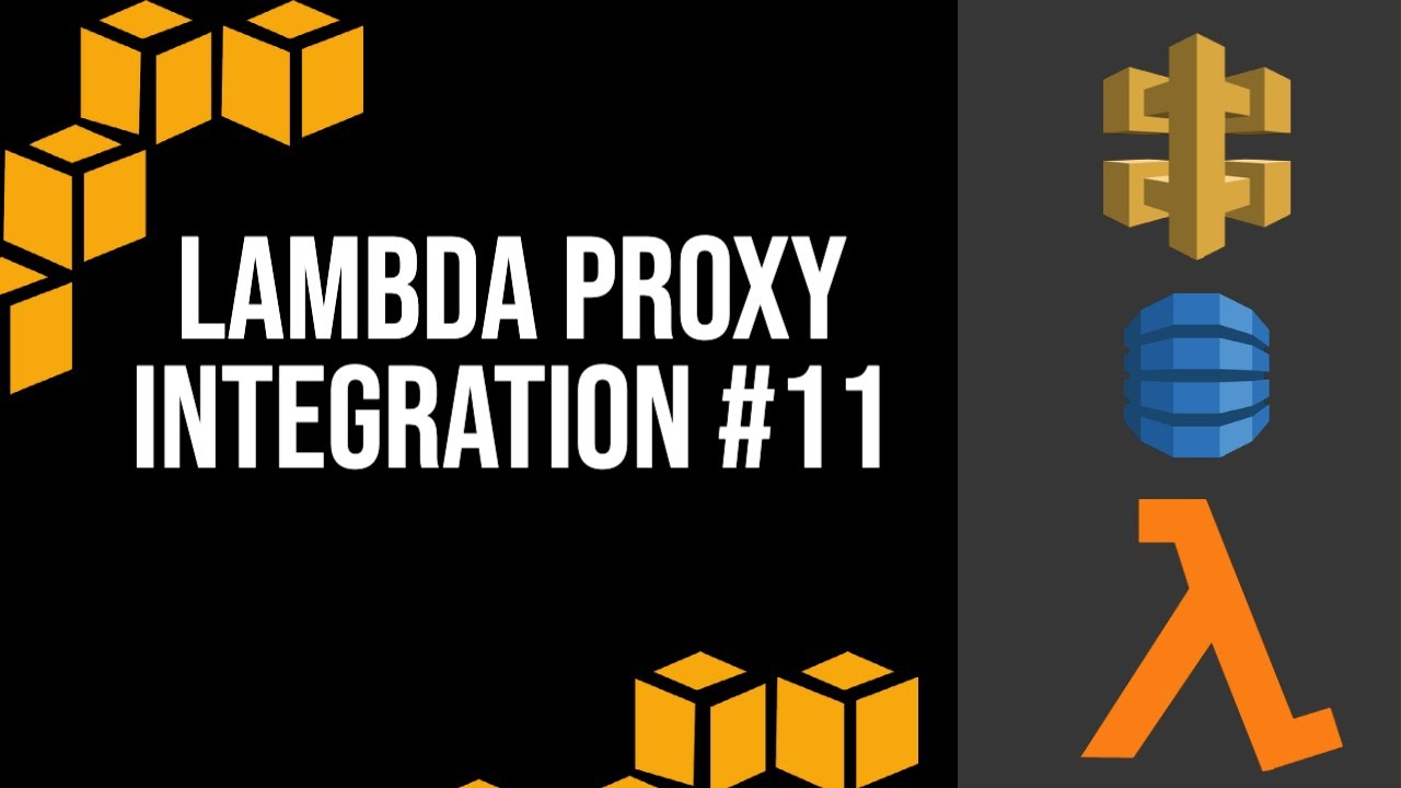 Lambda Proxy Integration AWS api-gateway  #11