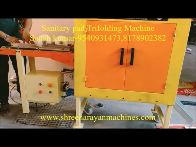 Sanitary Pad Folding and Tri folder machine - Sanitary Pad Tri Folding ...