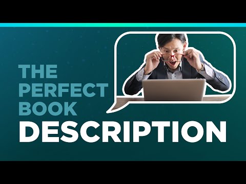 How to Write The Perfect Book Description (and Why It Matters)