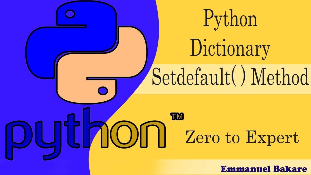 34  Python Dictionary - Setdefault Method