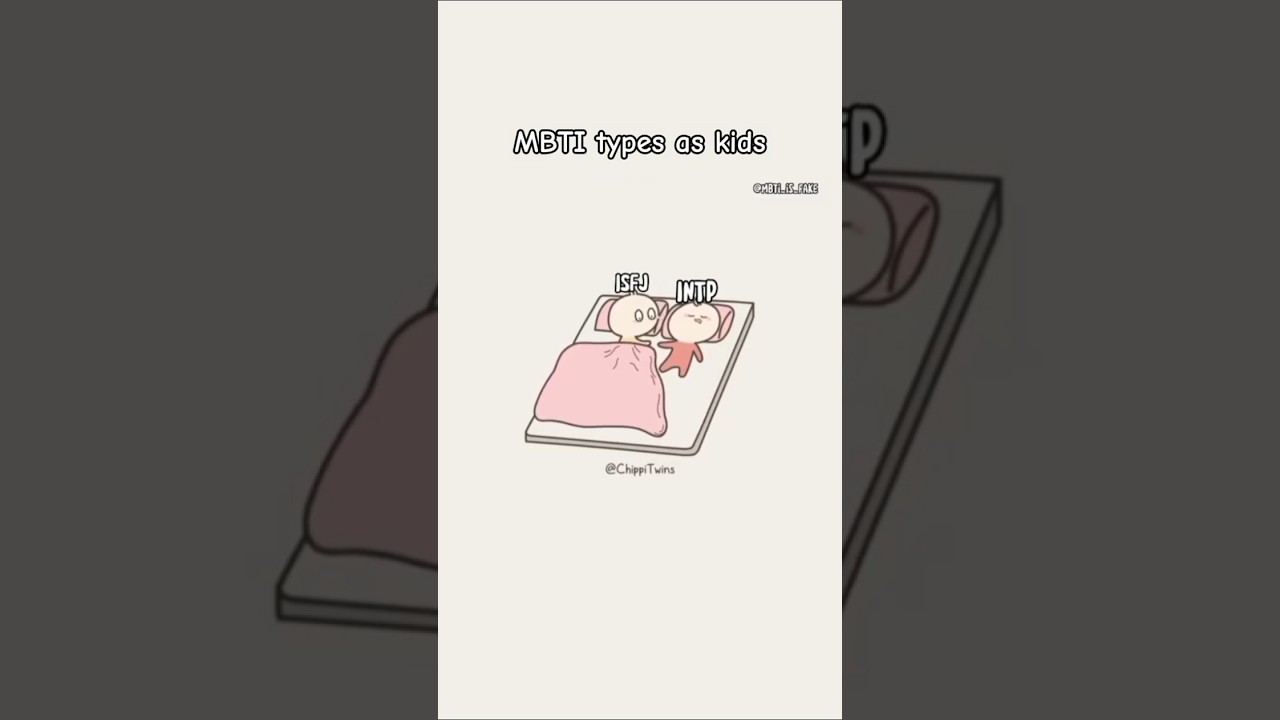MBTI types as kids  (part 1) #ISFJ #INTP #ESTP #ISTP #ESTJ