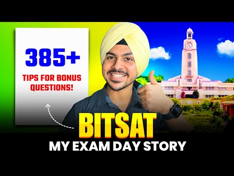 How I Scored 385+ in BITSAT | Exam Day Story | Bonus Questions Tips 🔥