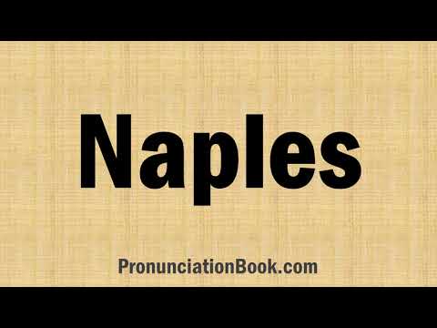 How to Pronounce Naples