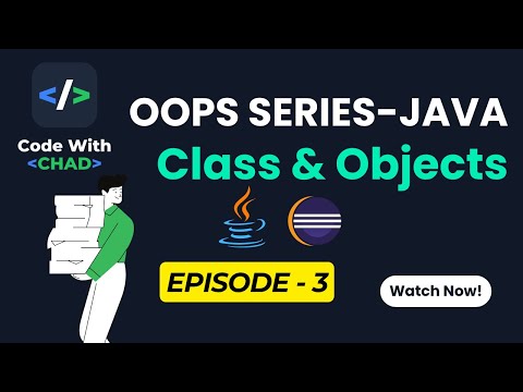 Class & Object in Java 🧠Real OOP Explained Simply | Code With Chad – Ep 3