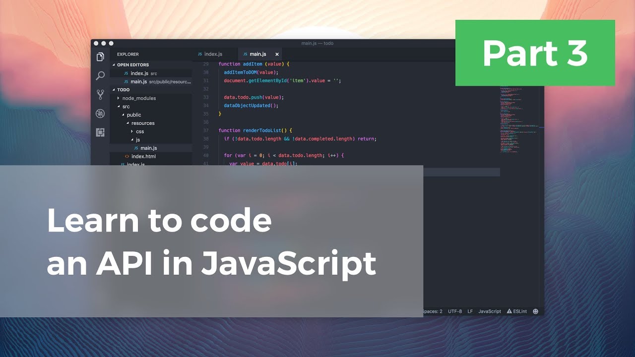 Learn to code an API in JavaScript - Part 3