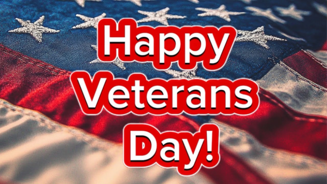 Happy Veterans Day