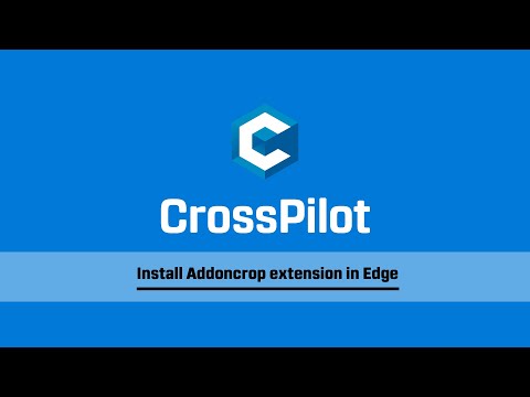 Install Addoncrop extension via Crosspilot in Microsoft Edge
