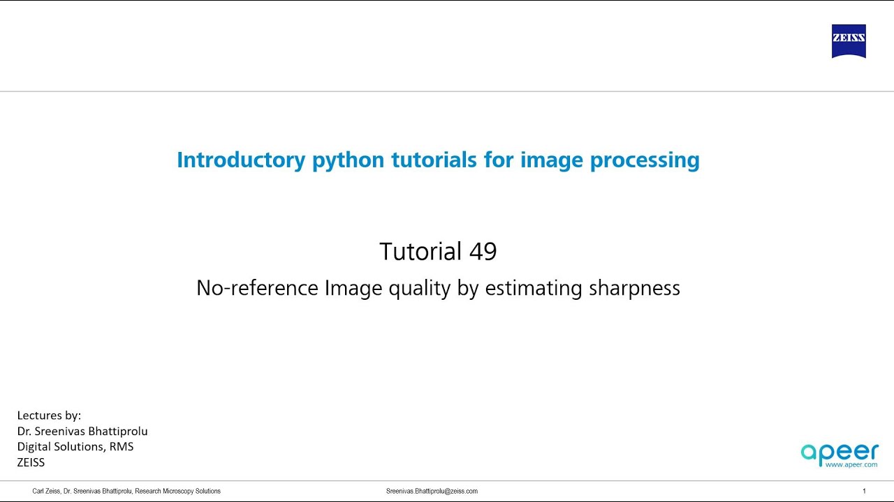 Tutorial 49 - No reference based image quality estimation by quantifying sharpness