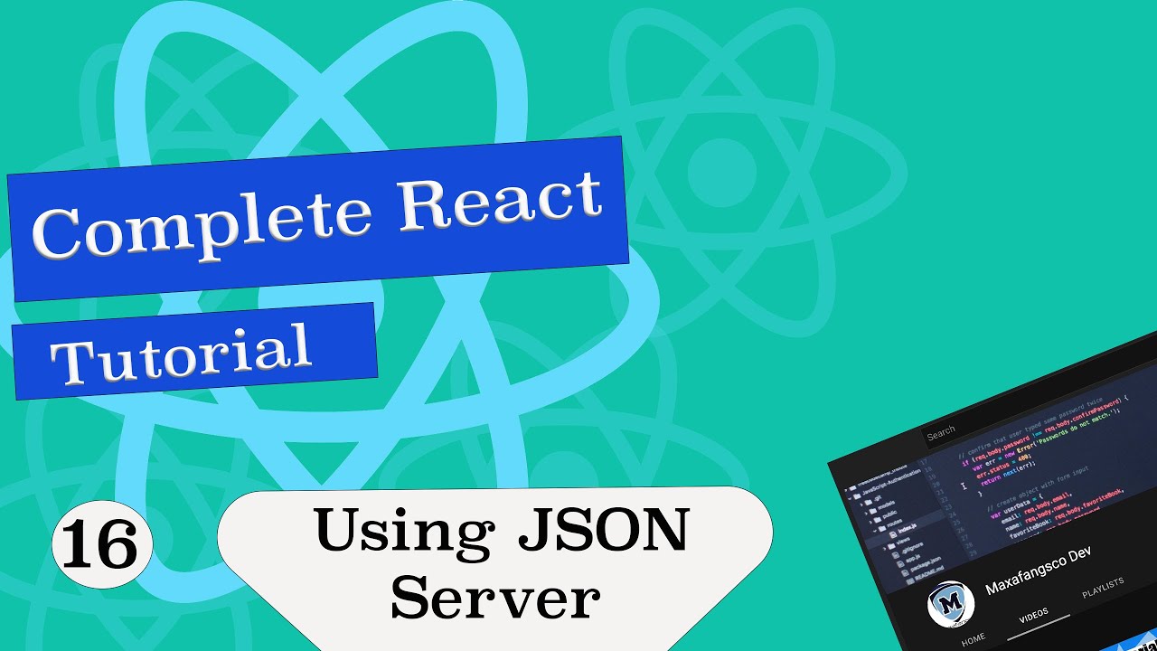 Complete  React Tutorial #16    How to use JSON Server