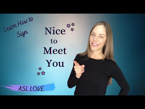 How to Sign - NICE TO MEET YOU - Sign Language