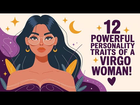 12 Powerful Personality Traits of a Virgo Woman! ♍✨🌿