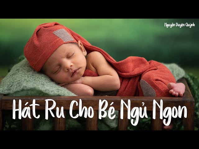50 lời bài hát ru con ngủ nhanh, dễ thuộc 3 miền được mẹ yêu thích