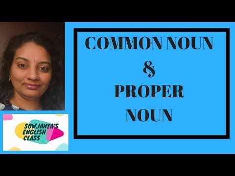 COMMON NOUN & PROPER NOUN