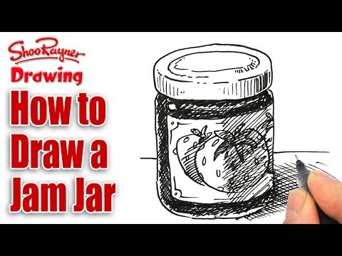 How to draw a Jam Jar – Shoo Rayner