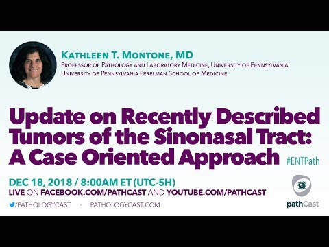 Update on recently described tumors of the sinonasal tract - Dr. Montone (UPenn) #ENTPATH