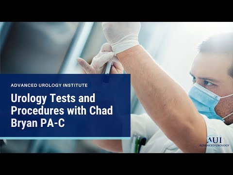 Urology Tests and Procedures - Chad Bryan PA-C