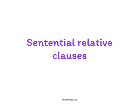 sentential relative clauses- referring to the whole of the previous ...
