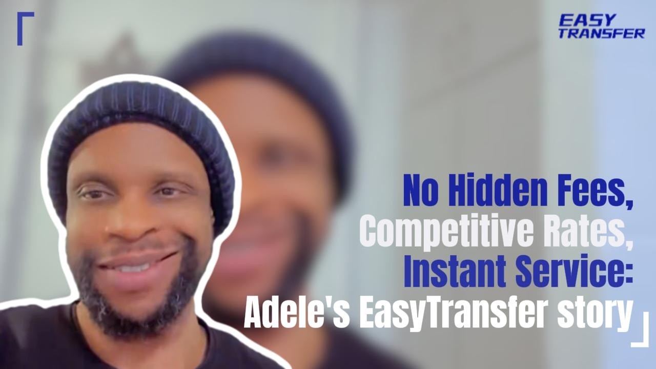 ET Experience: ThankGod Adele’s EasyTransfer Story