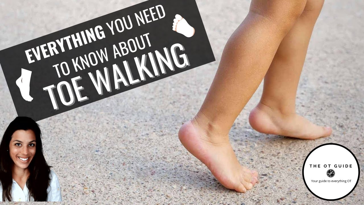 Everything You Need To Know About TOE WALKING in 5 minutes