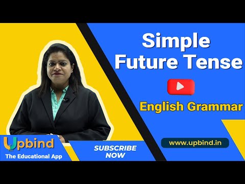 Simple Future Tense | English Grammar | Upbind - The Educational App