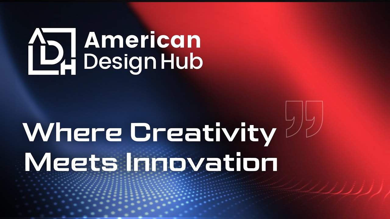 American Design Hub - Where Creativity Meets Innovation
