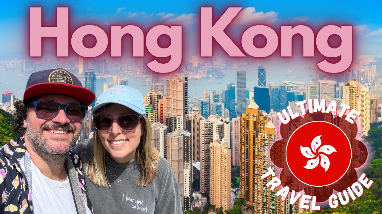 Ultimate Hong Kong TRAVEL GUIDE: Everything You Need to Know