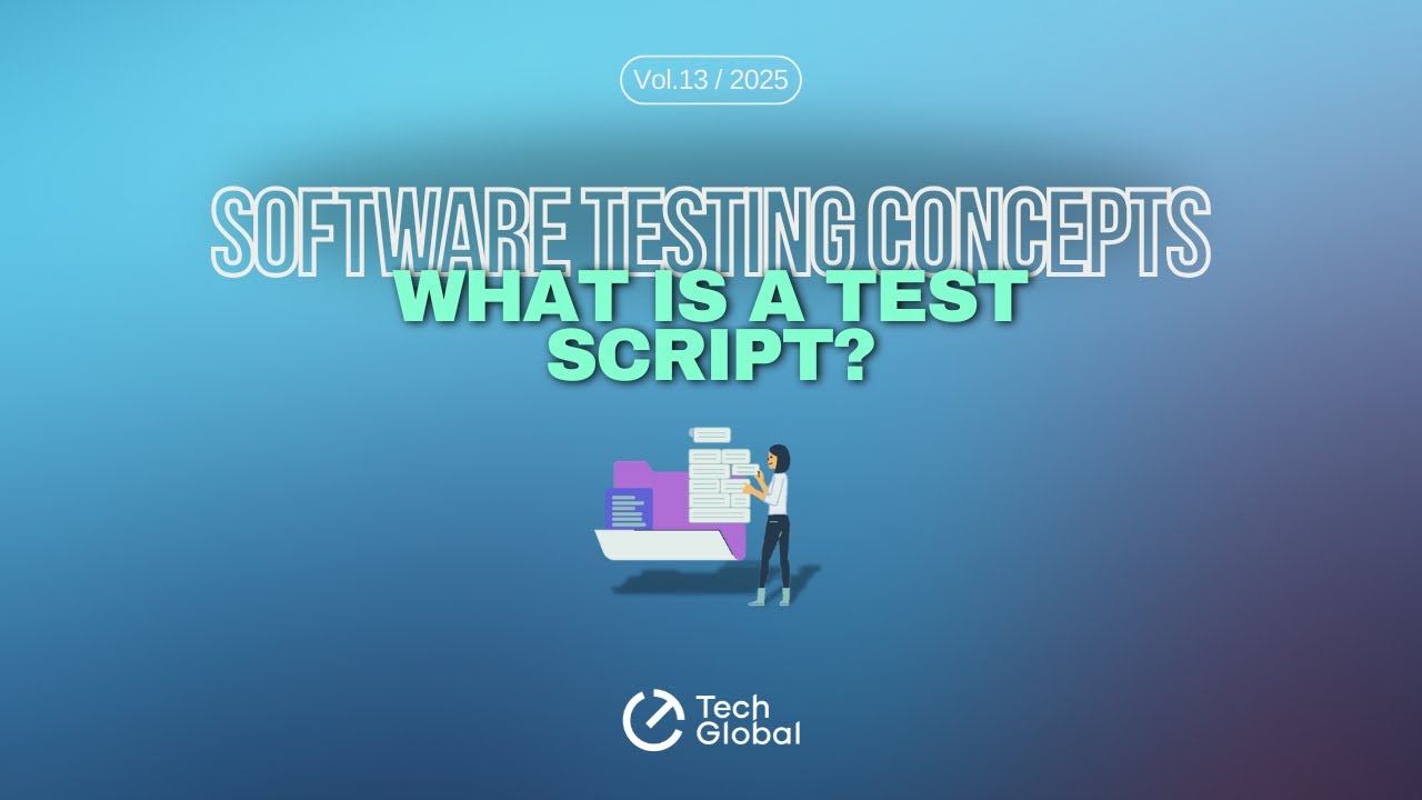 What Is a Test Script?