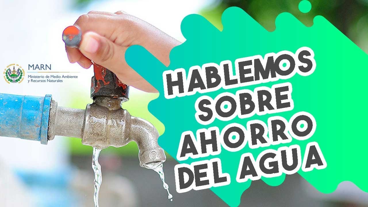 Hablemos sobre ahorro del agua