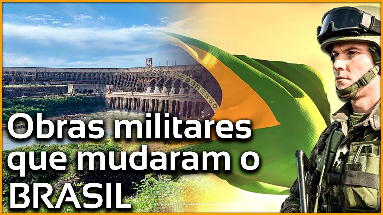 As obras do Exercito que mudaram a história do Brasil