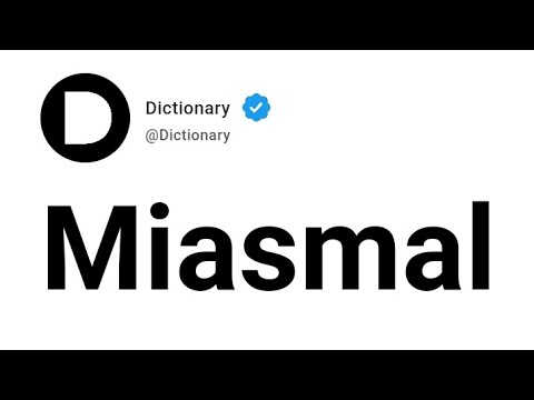 Miasmal Meaning In English