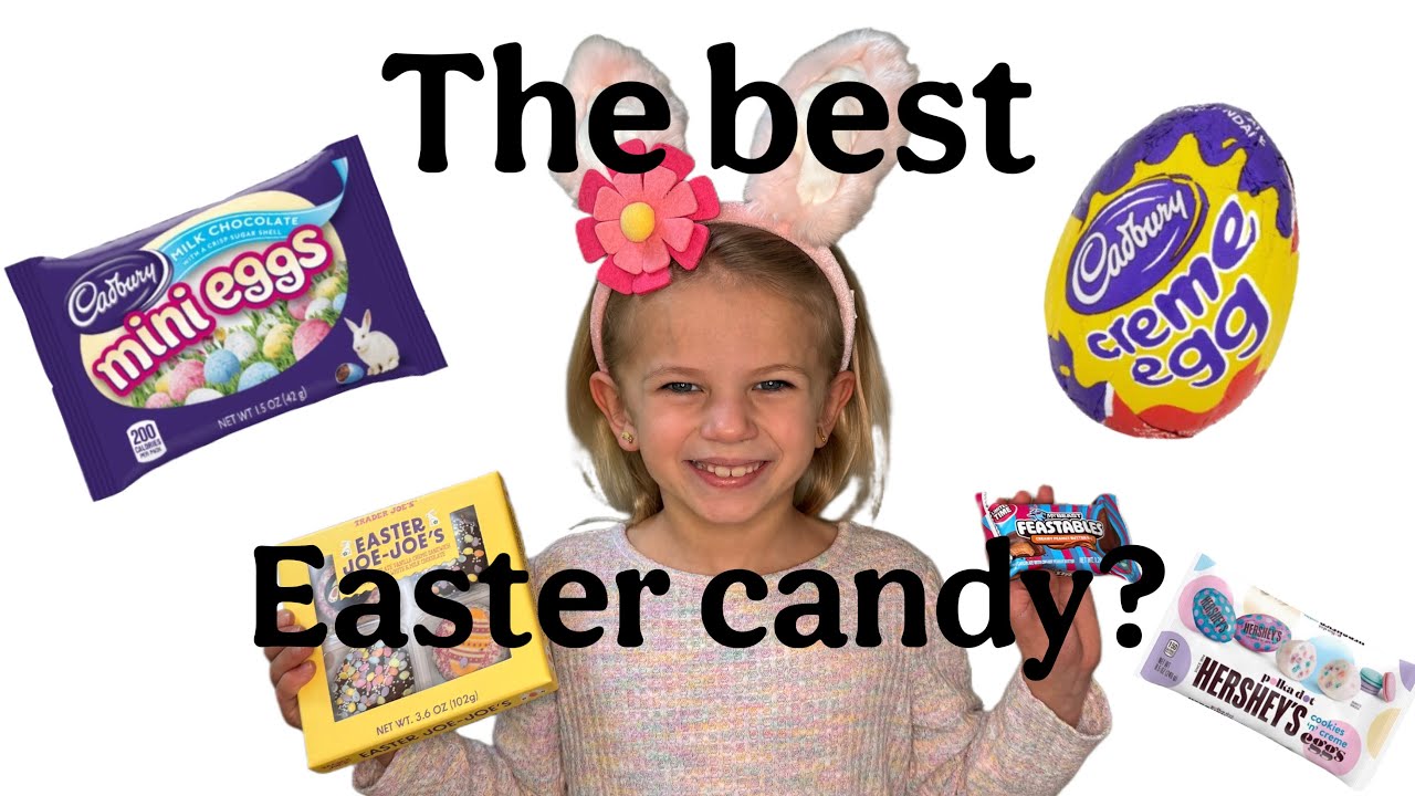 What is the Best Easter Candy in 2025?